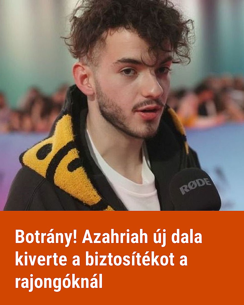 Botrány! Azahriah új dala kiverte a biztosítékot a rajongóknál